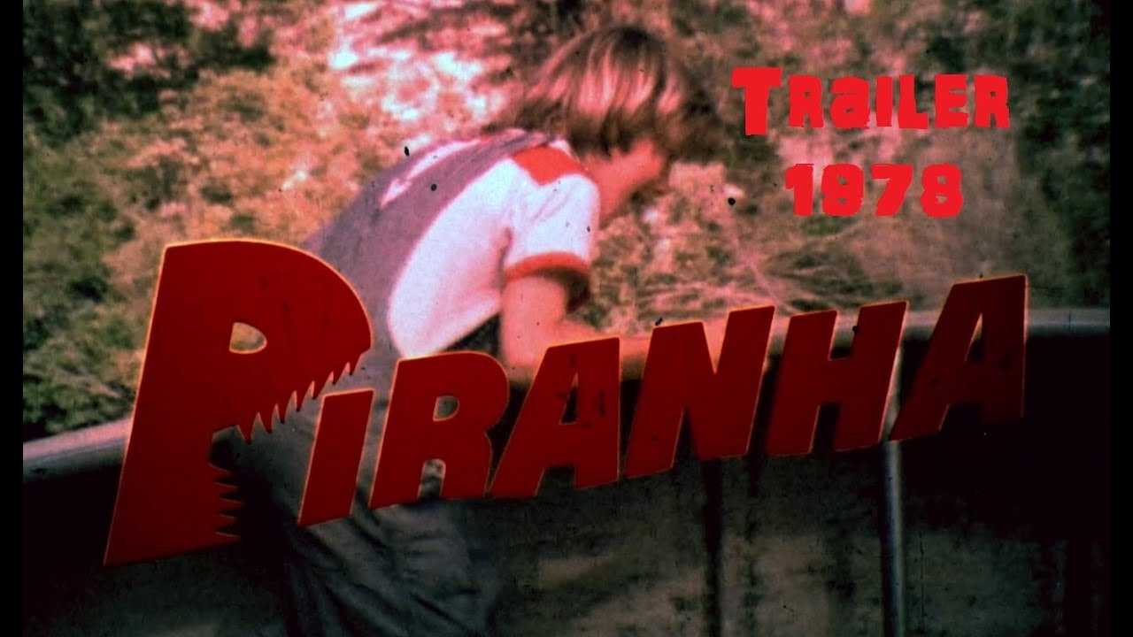 Piranha Trailer - 1978 35mm film print. - YouTube