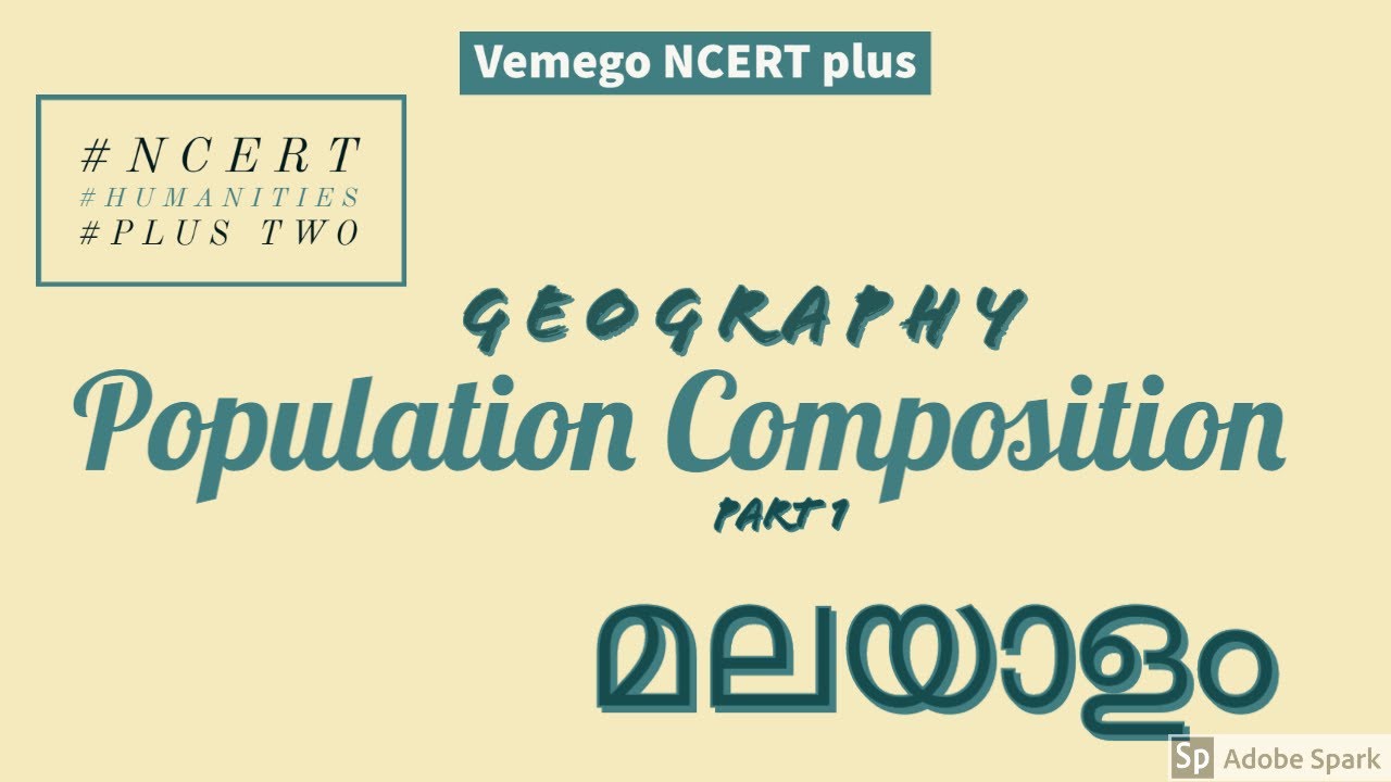Population Composition/ chapter 3/ part 1/ PlusTwo-Humanities/NCERT ...