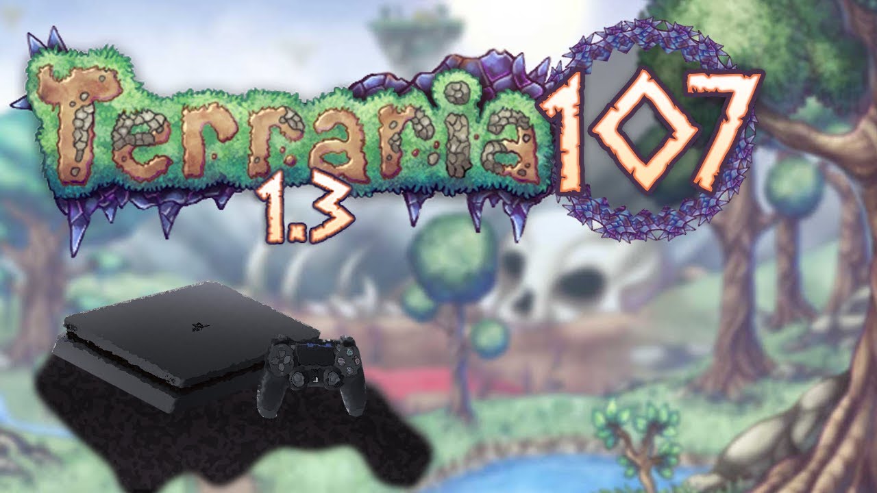 Terraria 1.3 Part 107 - MY PS4 IS MELTING - YouTube