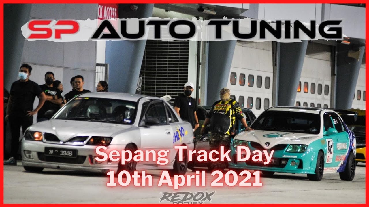 SP Auto Tuning Track Day - 10th April 2021 | Proton Waja | Part 2 - YouTube