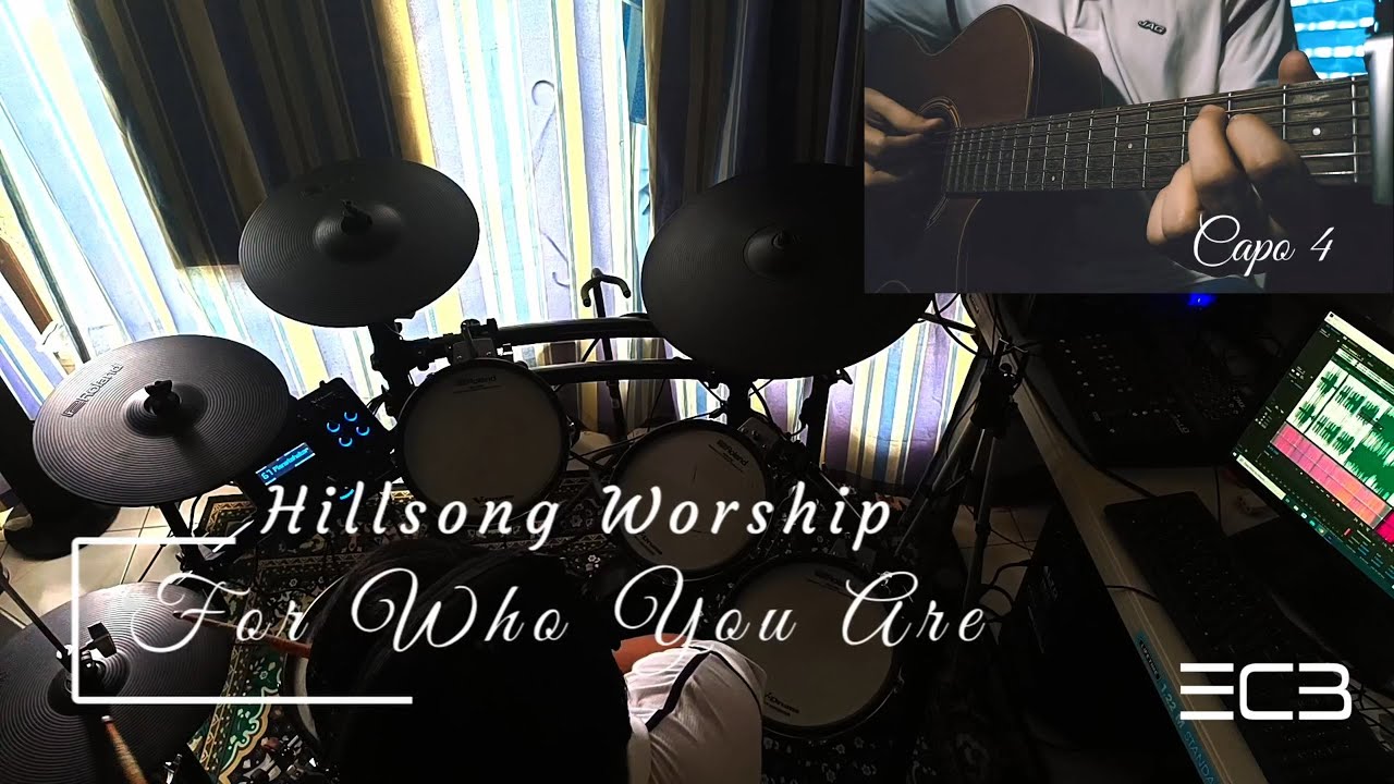 For Who You Are - Hillsong Worship | Playthrough (drums, guitar, vocals ...