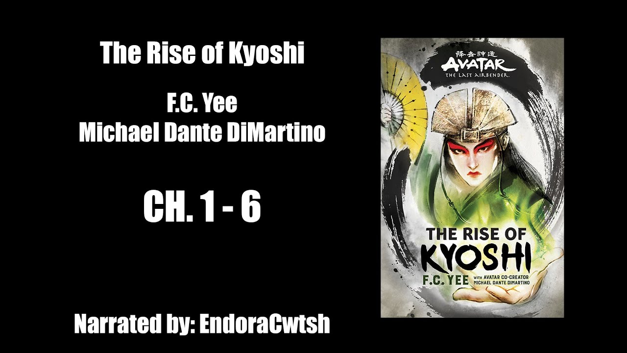 Avatar The Last Airbender: The Rise of Kyoshi by F.C. Yee [Part 1] # ...