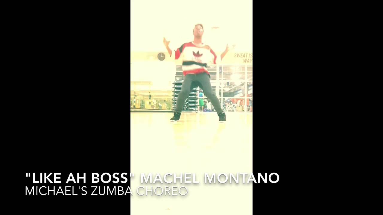 "Like Ah Boss" by Machel Motano || Michael's Zumba® Choero - YouTube