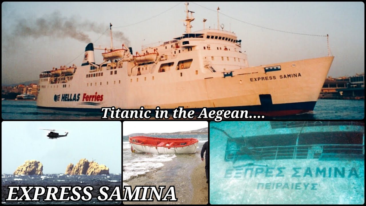Express Samina | Titanic in the Aegean..... - YouTube