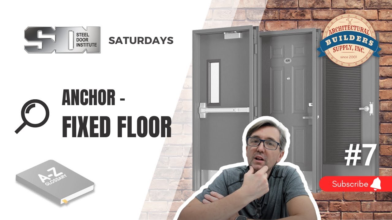 Anchor - Fixed Floor | SDI 2020 Glossary of Terms for Hollow Metal ...