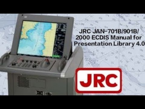 ECDIS JRC JAN-701B |JRC JAN-901B |Presentation Library 4.0 |Date Dependent view | ECDIS Tutorial ...