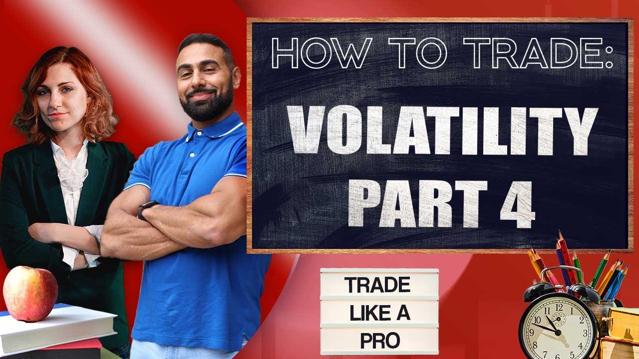 How To Trade: Volatility PT 4 Trading Psychology During Volatility ...