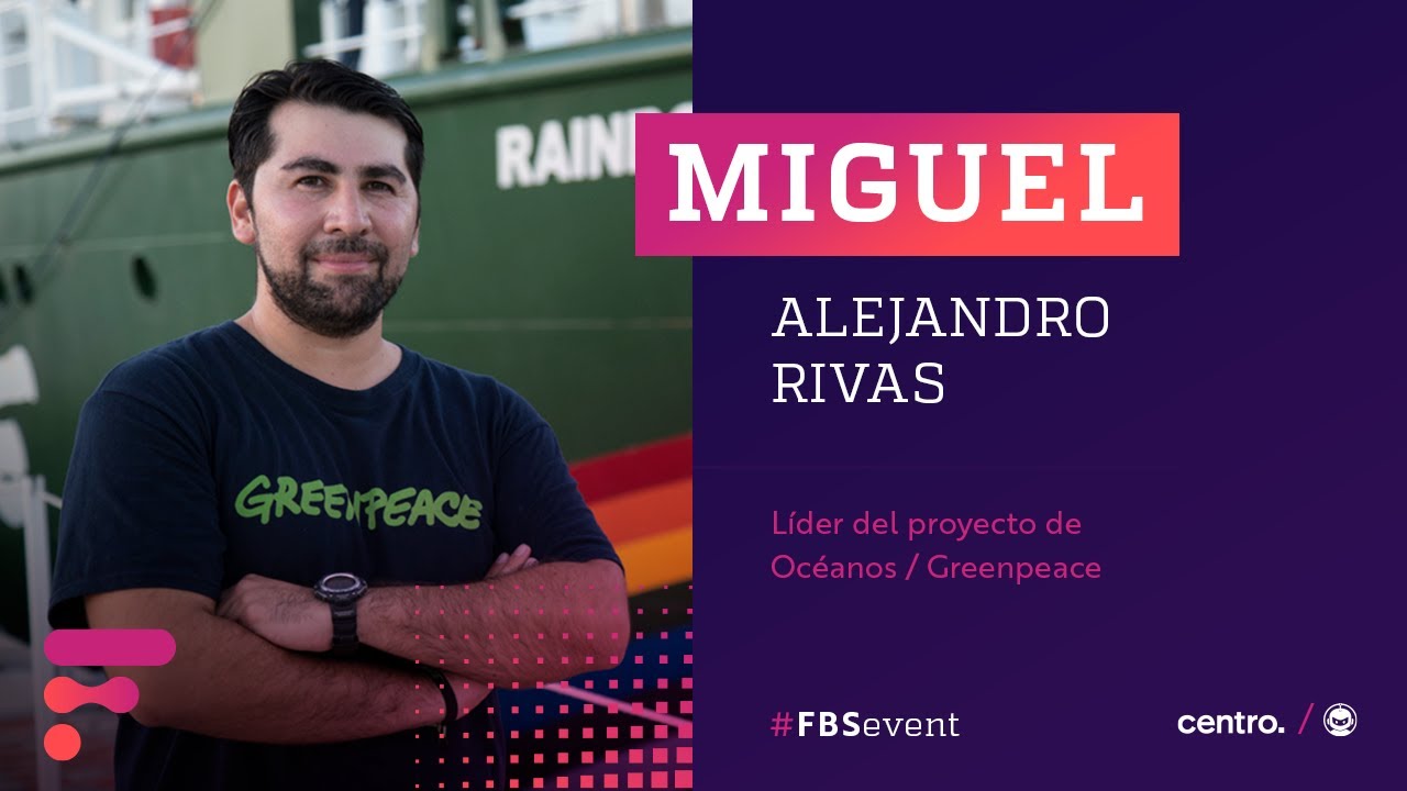 Miguel Rivas - Greenpeace - Futuro del Planeta #FBSevent - YouTube