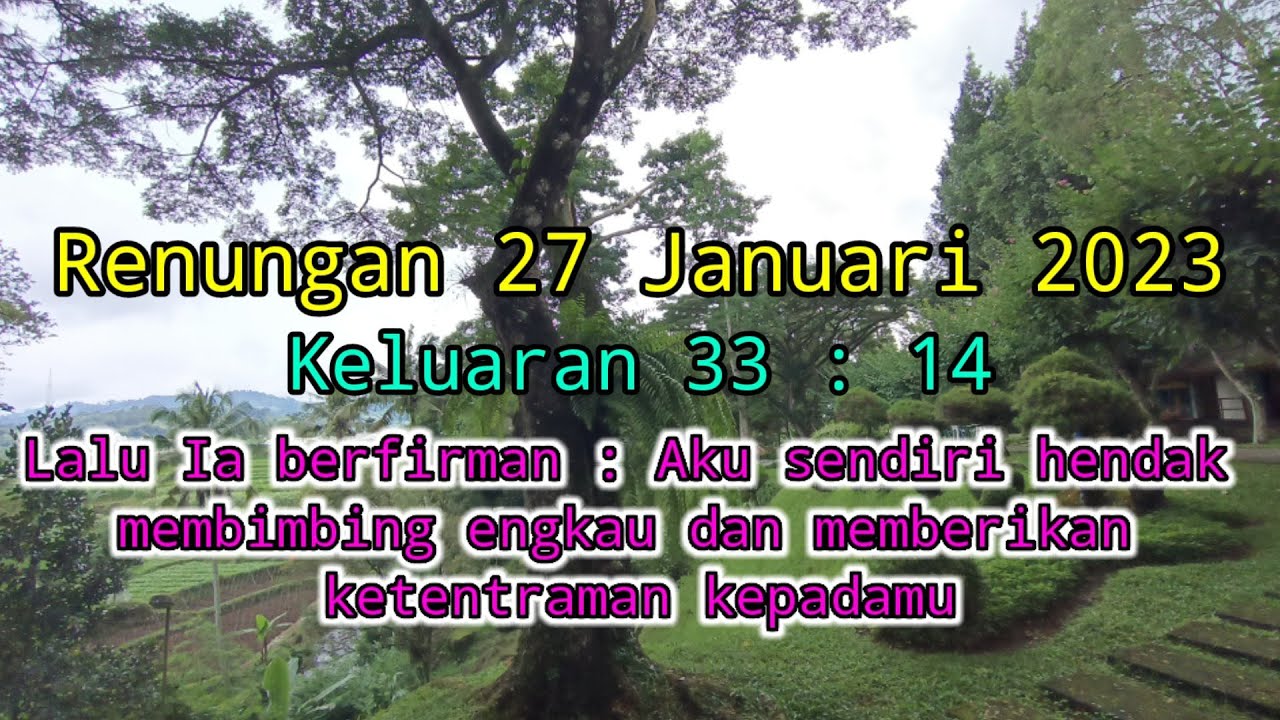 Renungan Harian || Keluaran 33: 14 || Tuhan Membimbing Kita || - YouTube