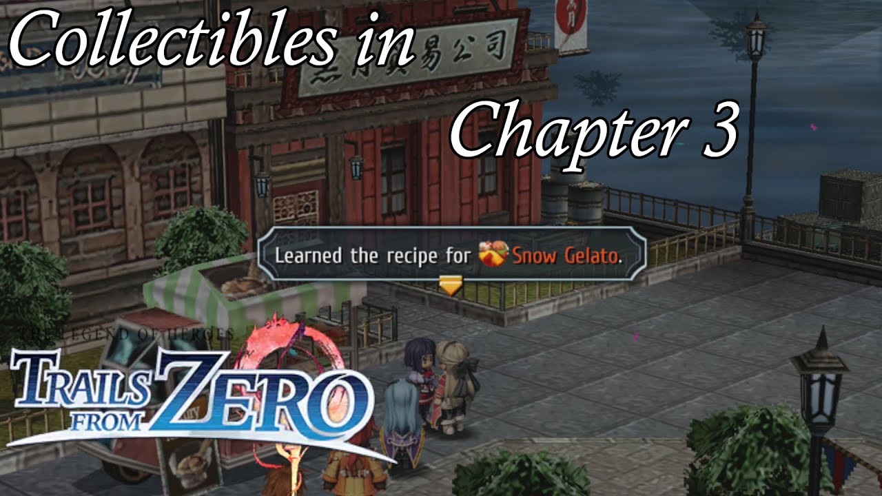 Trails from Zero - Collectible Locations: Chapter 3 - YouTube