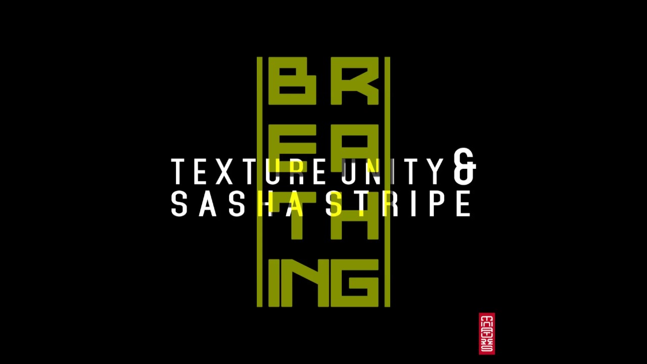 Texture Unity & Sasha Stripe - Breathing (White Spaces Remix) - YouTube ...