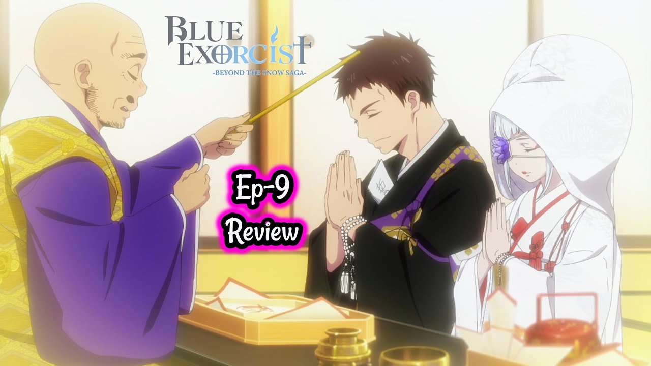 Blue Exorcist Beyond The Snow Saga Season 4 Episode 9 Review ...