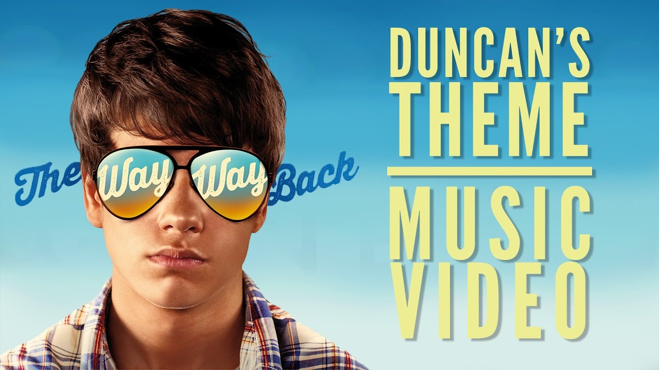 The Way, Way Back: Duncan's Theme - YouTube
