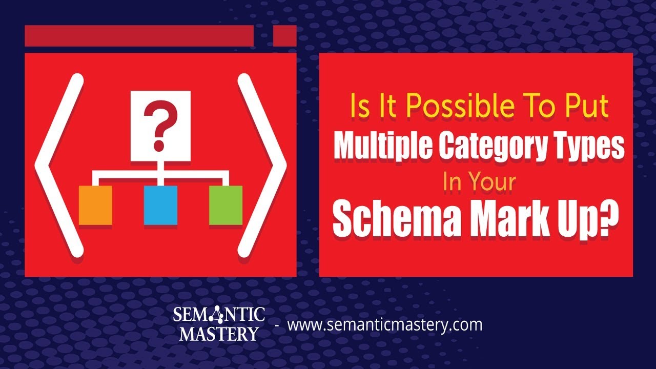 Is It Possible To Put Multiple Category Types In Your Schema Mark Up is-it-possible-to-put-multiple-category-types-in-your-schema-mark-up