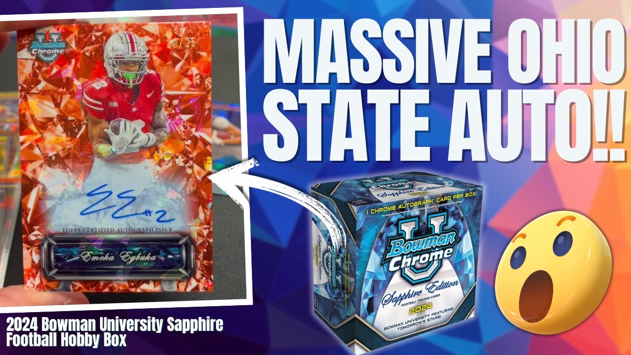 Massive Ohio State Autograph Hit! 2024 Bowman University Sapphire Hobby ...
