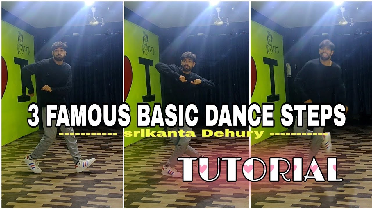 3 FAMOUS BASIC DANCE STEPS !! For Beginners !! how to Dance !! Srikanta ...