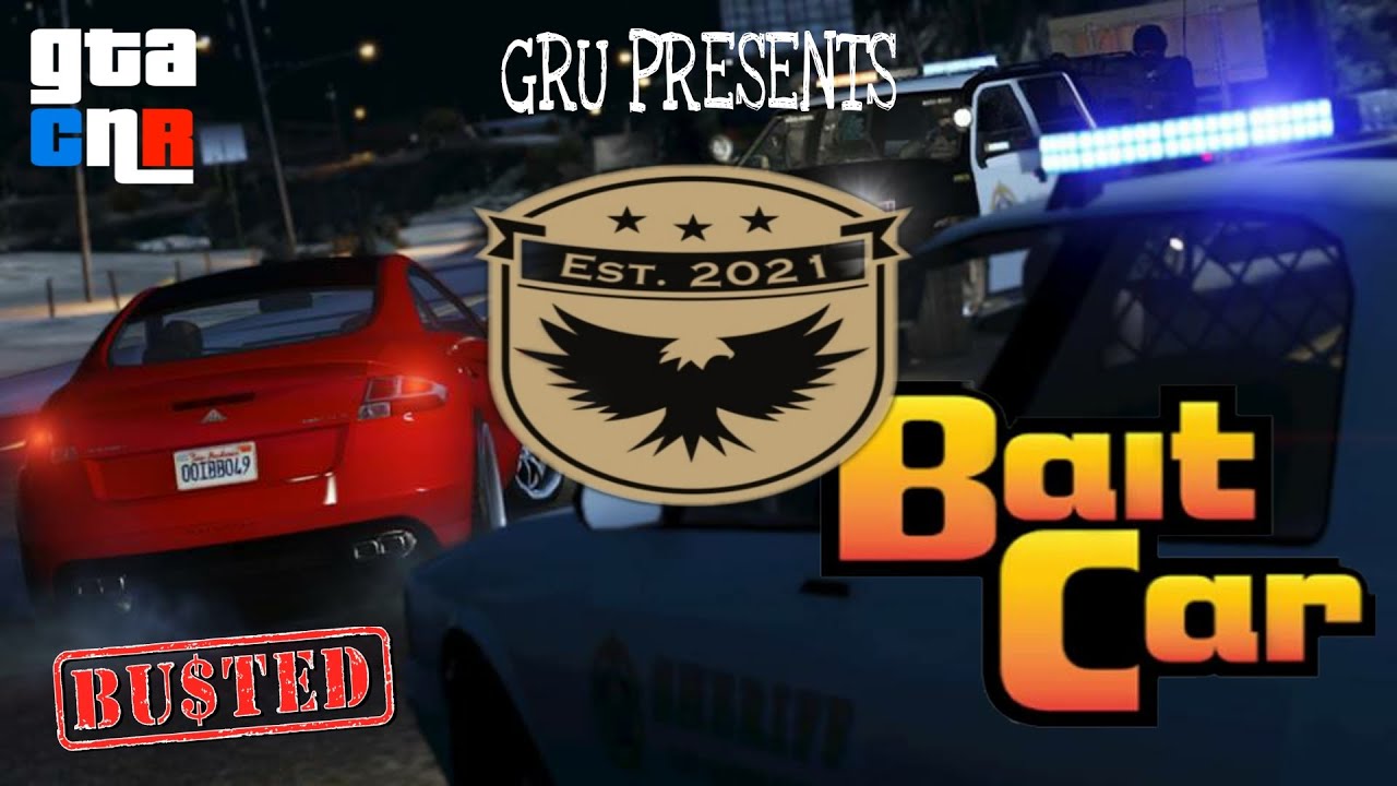 GRU Presents / Bait Car 2 / FiveM / CnR - YouTube