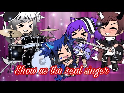 Show us the real singer || gacha life || gacha meme - YouTube