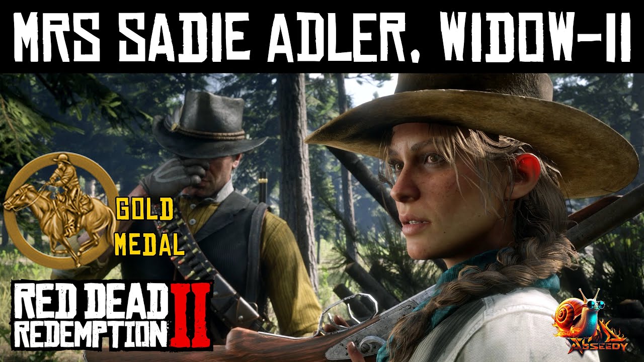 Mrs. Sadie Adler, Widow - II [Gold Medal] - Red Dead Redemption 2 - YouTube