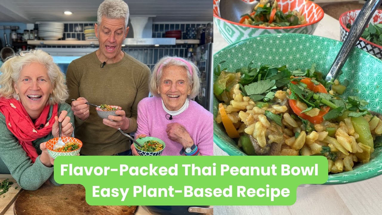 Flavor-Packed Thai Peanut Bowl | Easy Plant-Based Recipe with Rip Esselstyn - YouTube