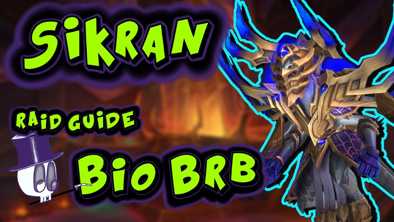 Sikran, Captain of the Sureki Raid Guide Normal/Heroic Bio BRB - YouTube