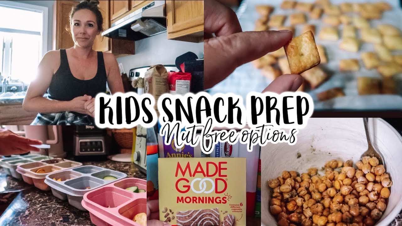 KIDS SNACK PREP| FROM SCRATCH| NUT FREE STORE BOUGHT KIDS SNACK IDEAS ...
