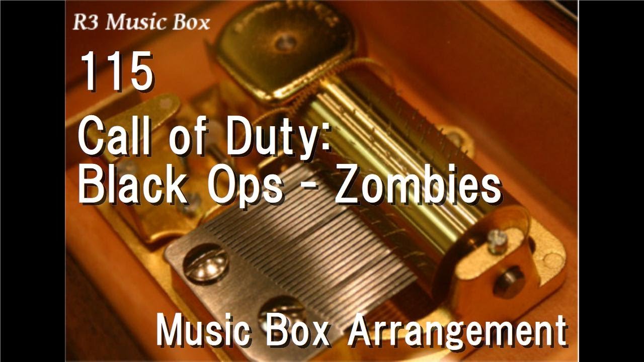 115/Call of Duty: Black Ops - Zombies [Music Box] - YouTube