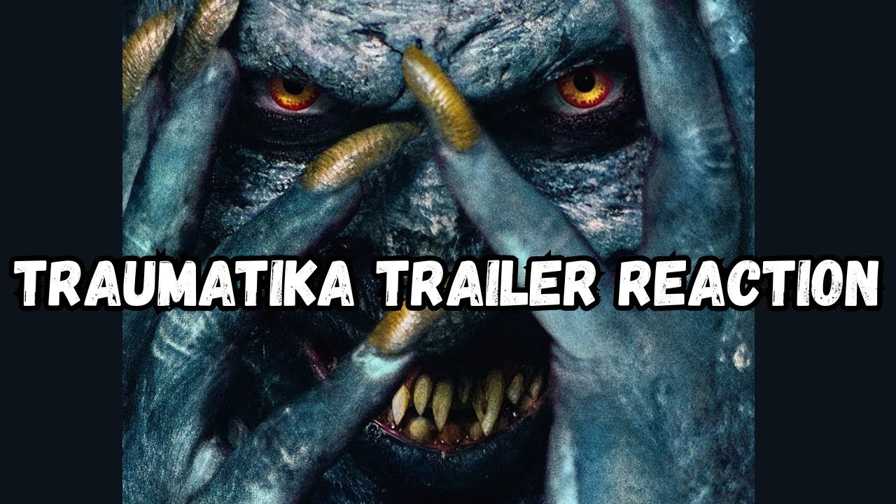 Traumatika Trailer Reaction - YouTube