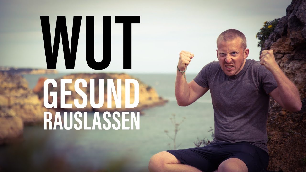 Du platzt vor Wut? Die Kunst, gesunde Wut auszudrücken - über ...