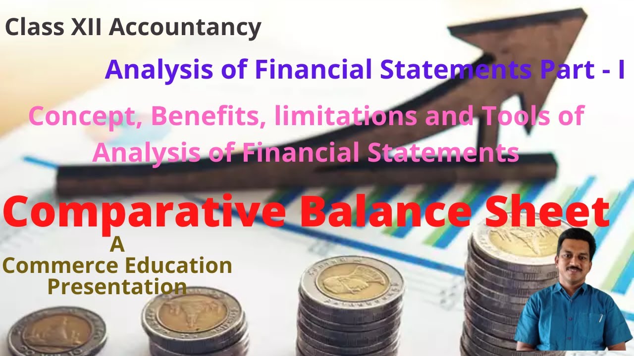 Analysis of financial statements -- Comparative Balance for class XII ...