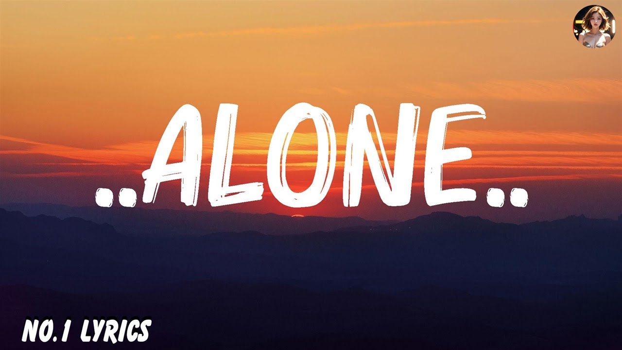..Alone.. (Lyrics) - Kim Petras,Nicki Minaj,John Legend,Camila Cabello ...