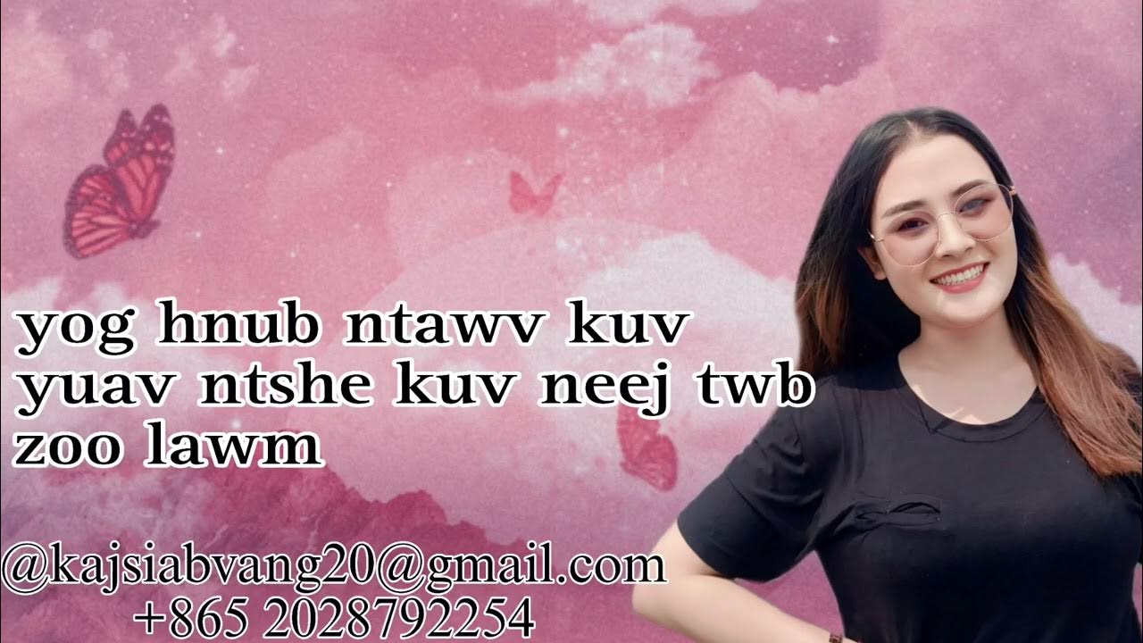 yog hnub ntawv kuv yuav koj ntshe kuv neej twb zoo lawm neej neeg kho siab - YouTube