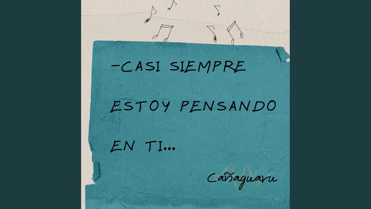 Casi Siempre Estoy Pensando en Ti (Cover) - YouTube