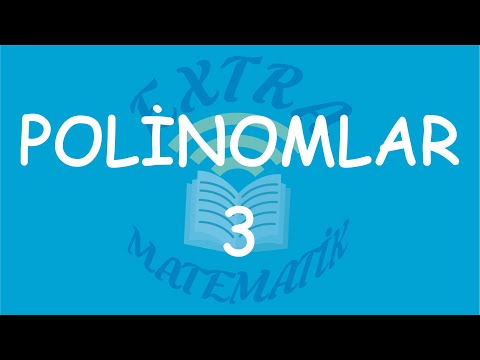 POLİNOMLAR 3 (TYT-AYT) \