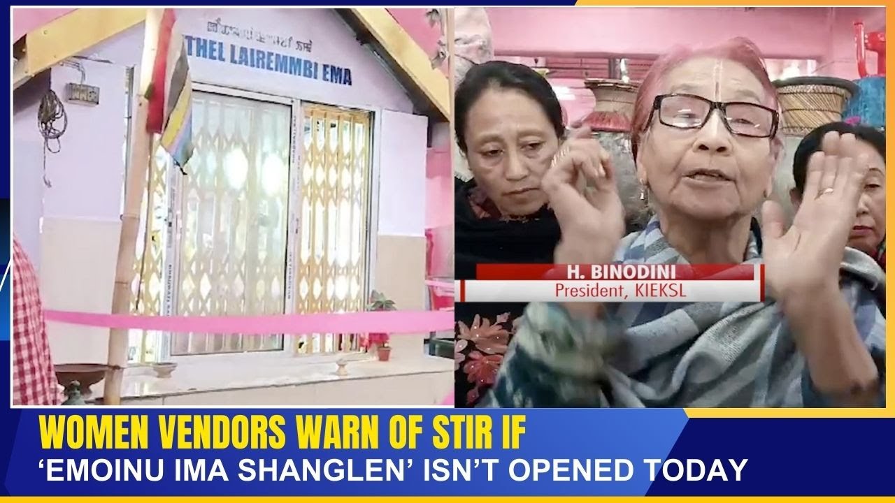 WOMEN VENDORS WARN OF STIR IF 'EMOINU IMA SHANGLEN' ISN'T OPENED TODAY ...