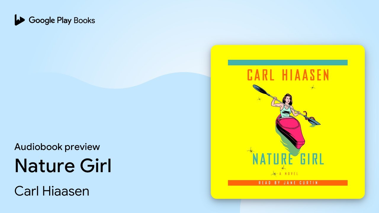 Nature Girl By Carl Hiaasen · Audiobook Preview Youtube