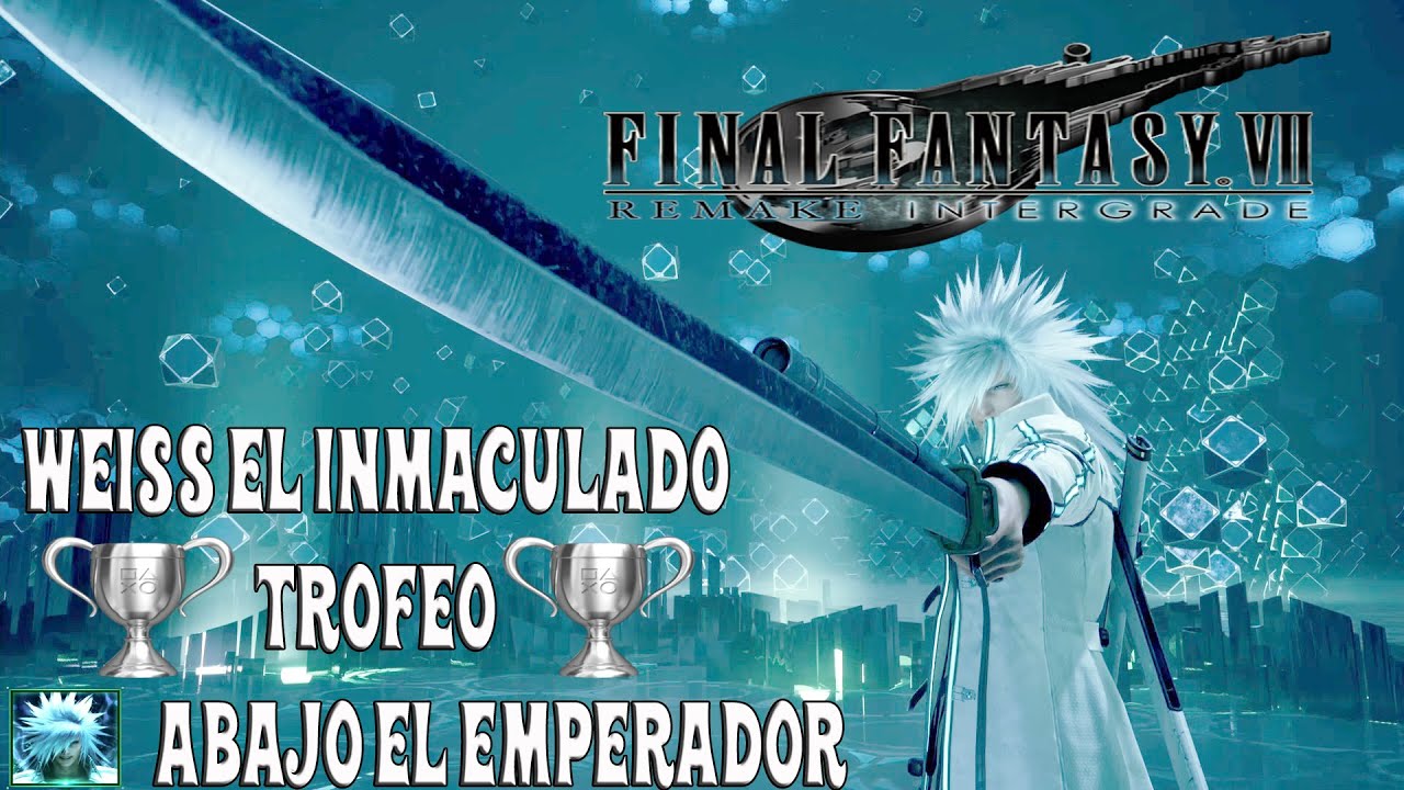 Weiss el Inmaculado en modo dificil - FFVII Remake Intergrade - Trofeo ...