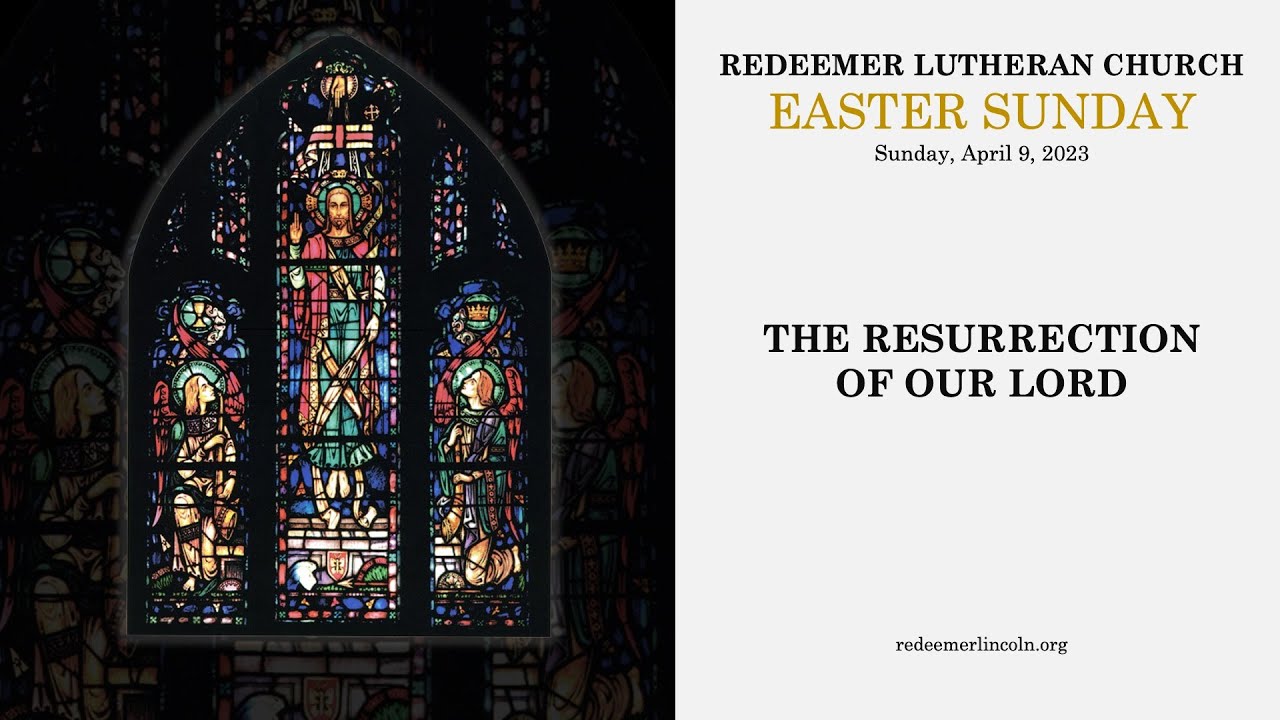 Sunday, April 9 - Easter Sunday - 7:00AM - Redeemer Lutheran Church ...