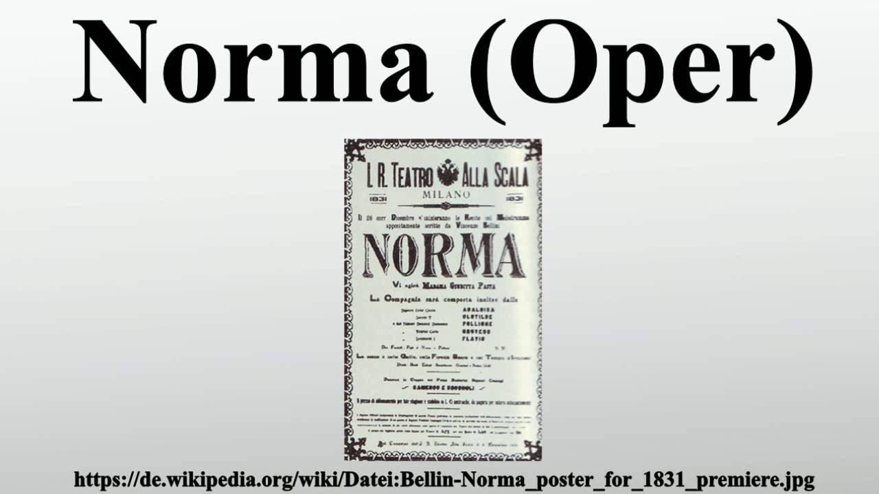 Norma (Oper) - YouTube
