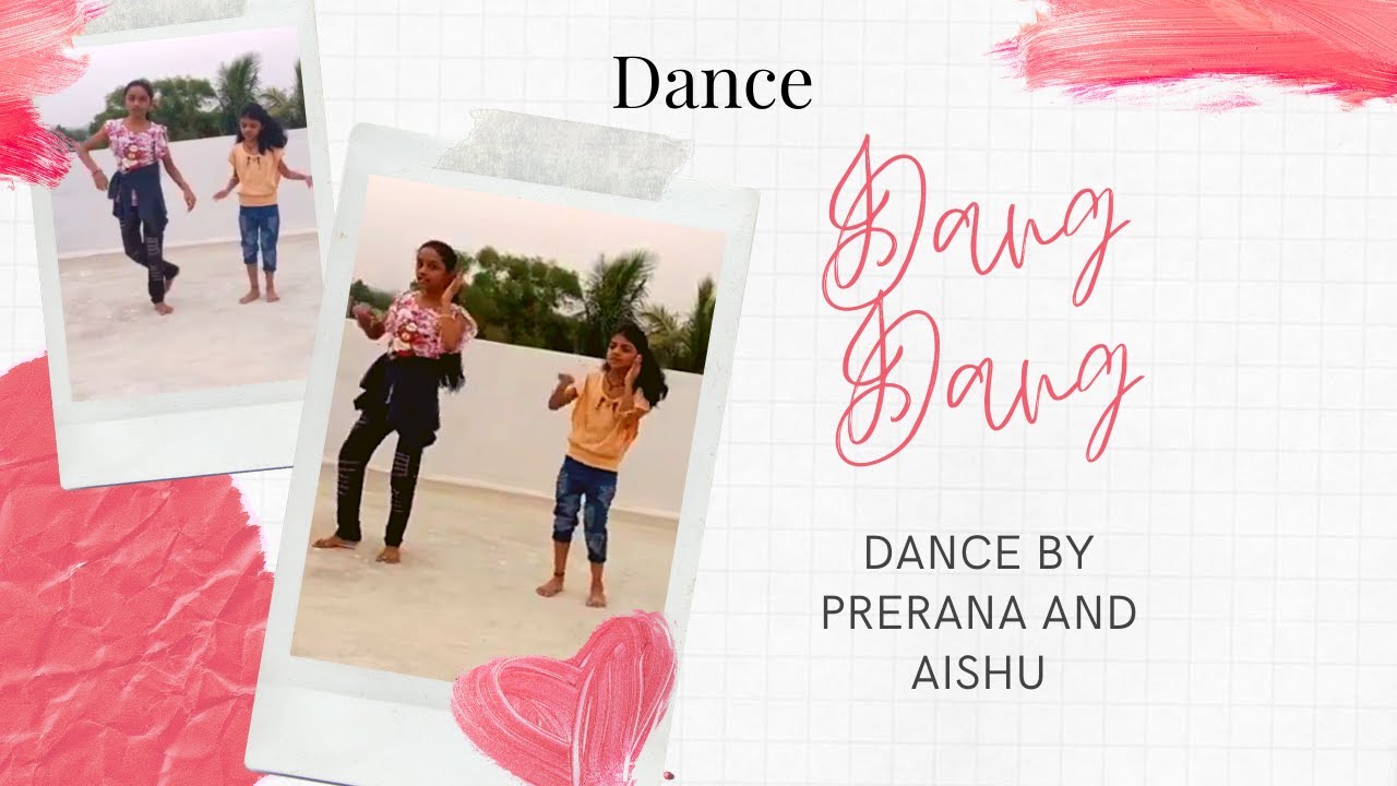 Daang Daang song by prerana and aishu - YouTube