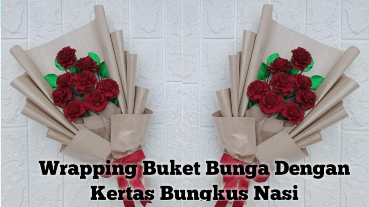 Ide Kreatif Dari Kertas Bungkus Nasi | Tutorial Buket Bunga Super Mudah ...