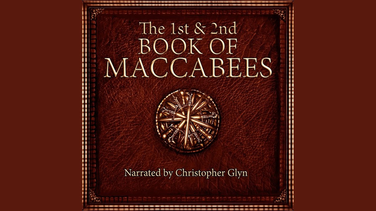 Chapter 7.2 - The Book of Maccabees - YouTube