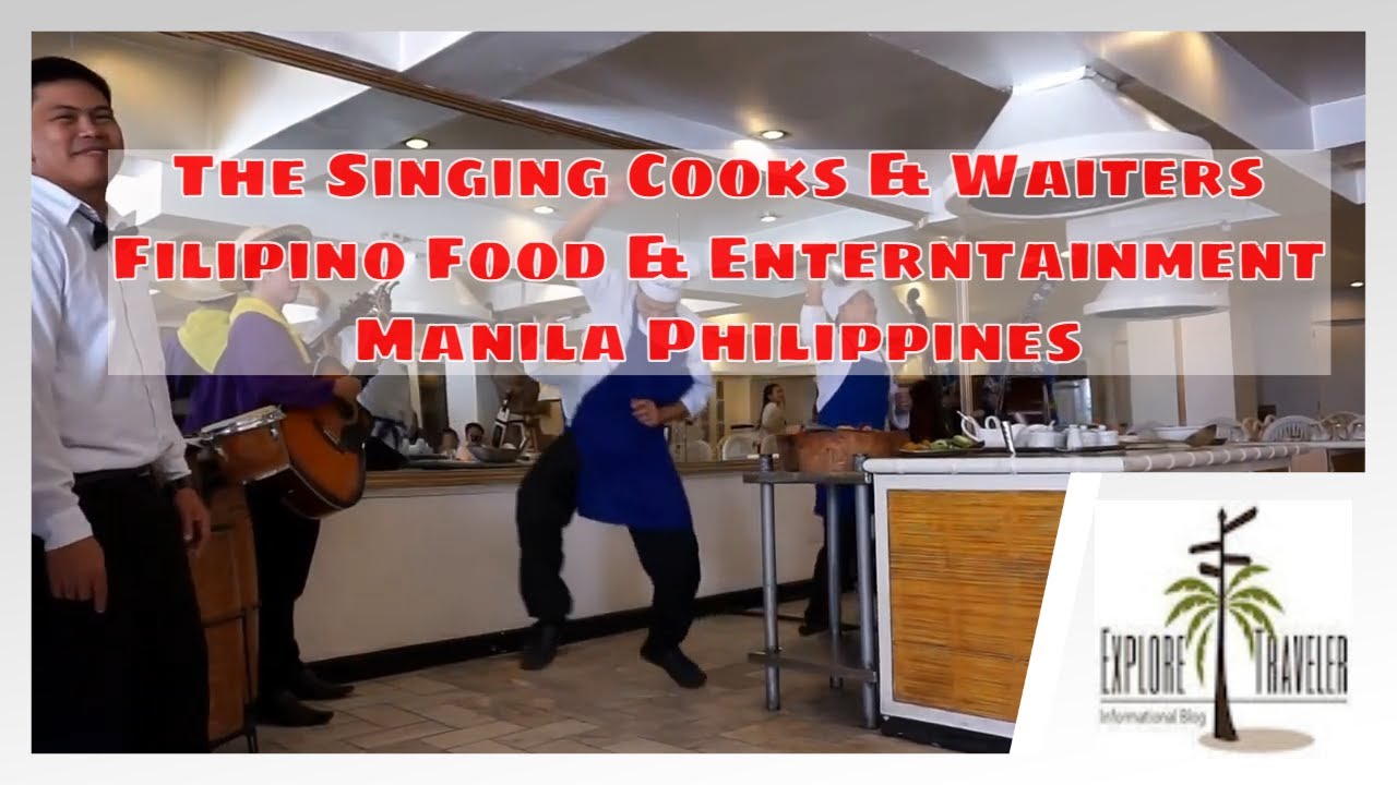 The Singing Cooks & Waiters - Serving you Filipino dishes singing - YouTube