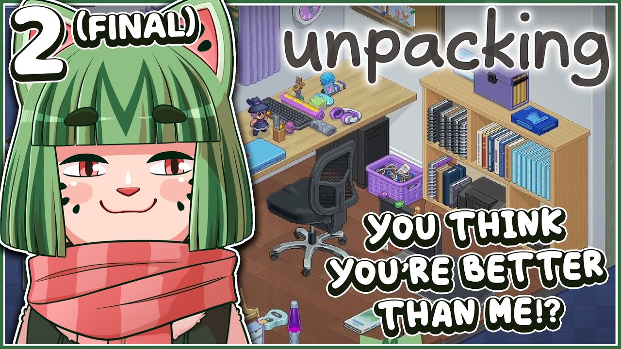 Unpacking! part 2 (finale) - YouTube
