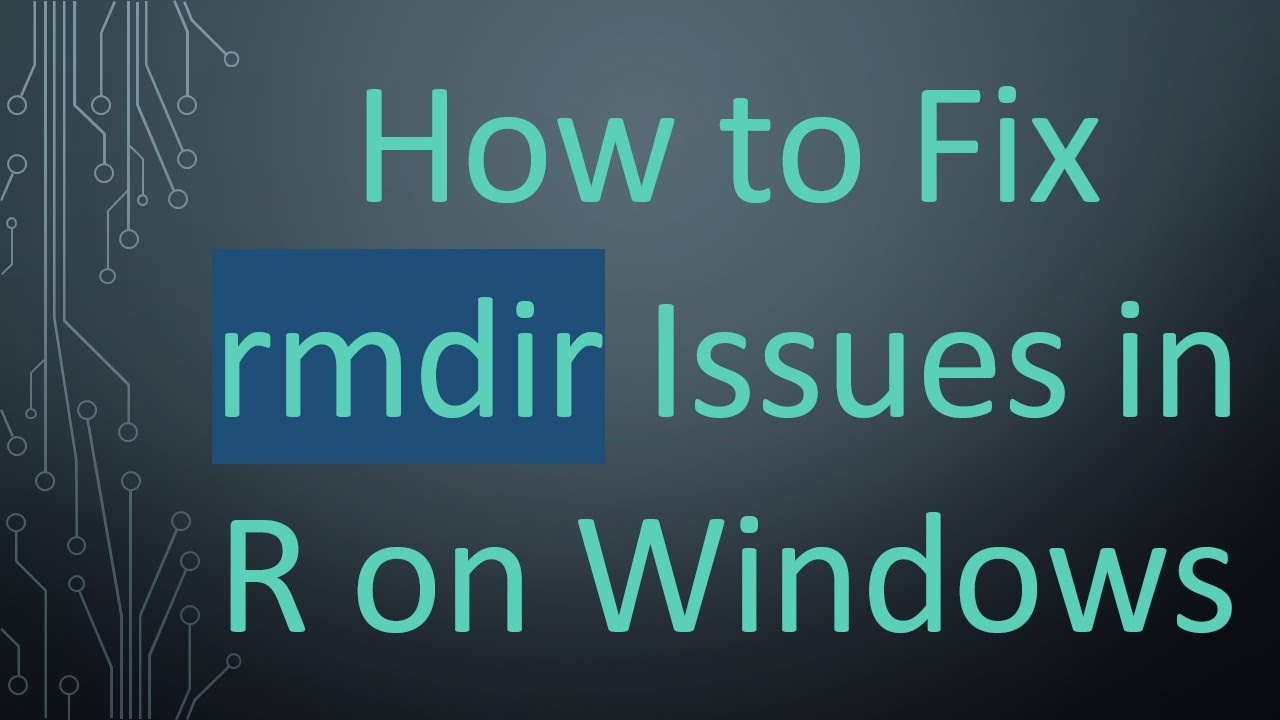 How to Fix rmdir Issues in R on Windows - YouTube