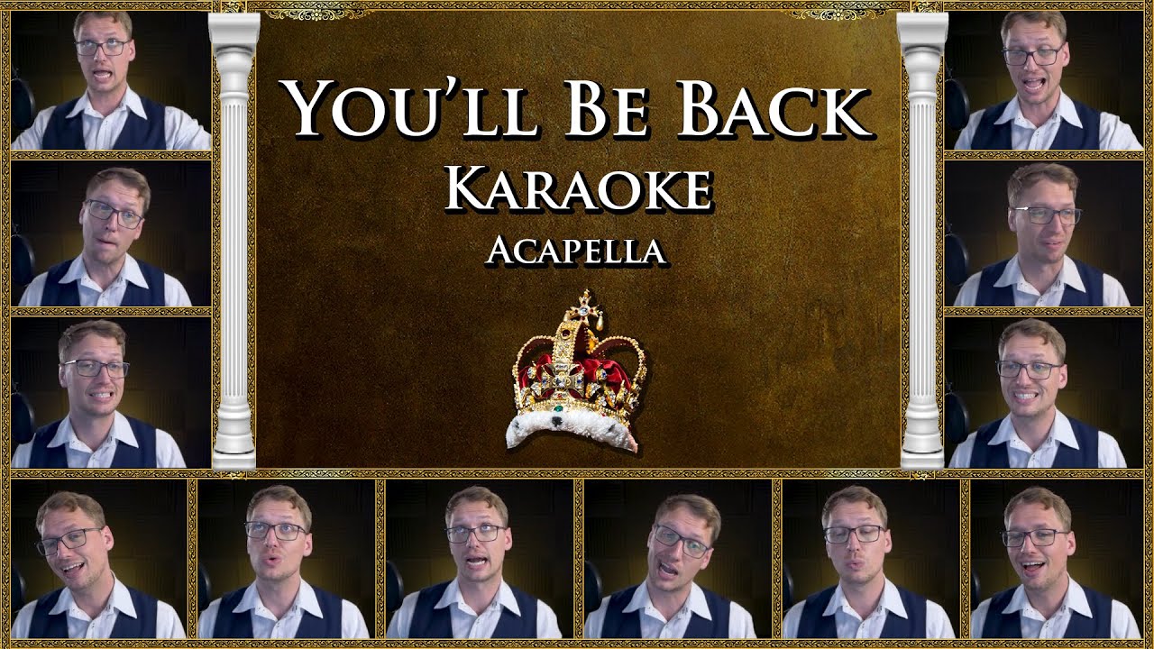You'll Be Back - Karaoke - Lyric Video (King George Song) Hamilton ...