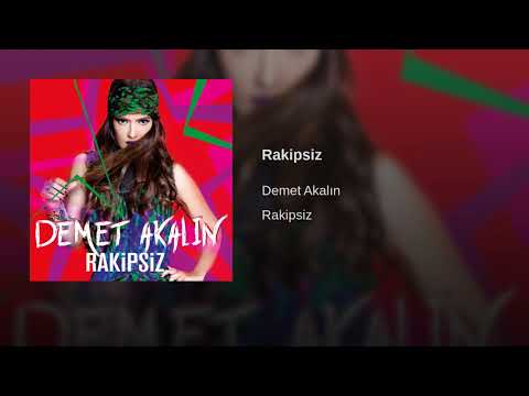 Demet Akalın - Rakipsiz  (Rakipsiz)