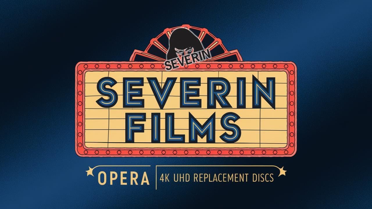 SEVERIN OPERA 4K UHD replacement discs shipping soon! - YouTube