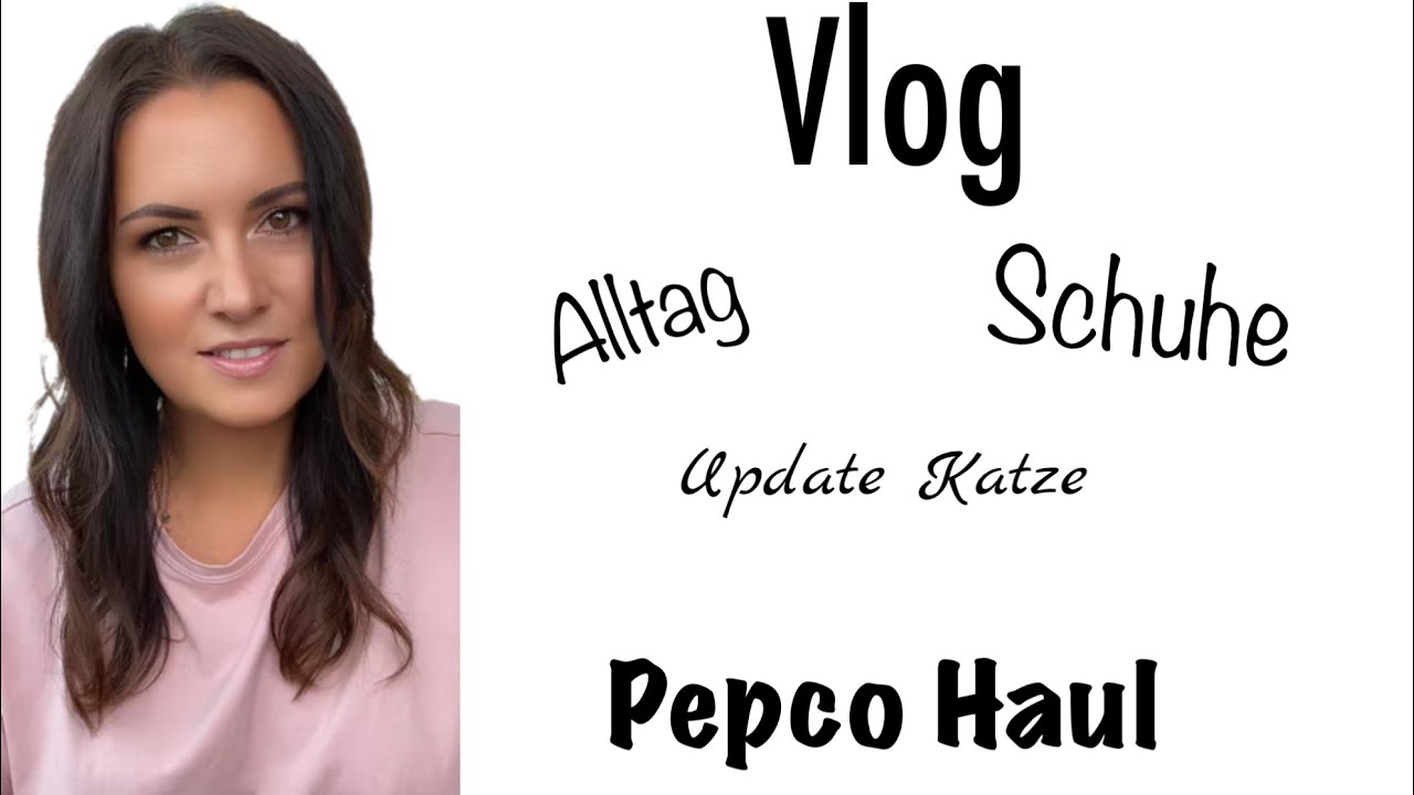Pepco Haul September 2022 | Neue Schuhe | Alltag s VLOG || Desi - YouTube