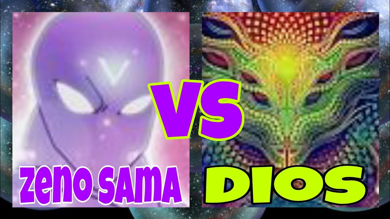 Zeno Sama Anime War Vs Dios Creepypasta ¿quien Gana Youtube